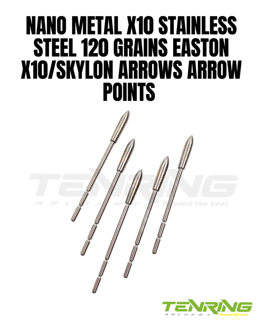 NANO METAL | X10 STAINLESS STEEL |120 GRAINS | EASTON X10/SKYLON ARROWS ...